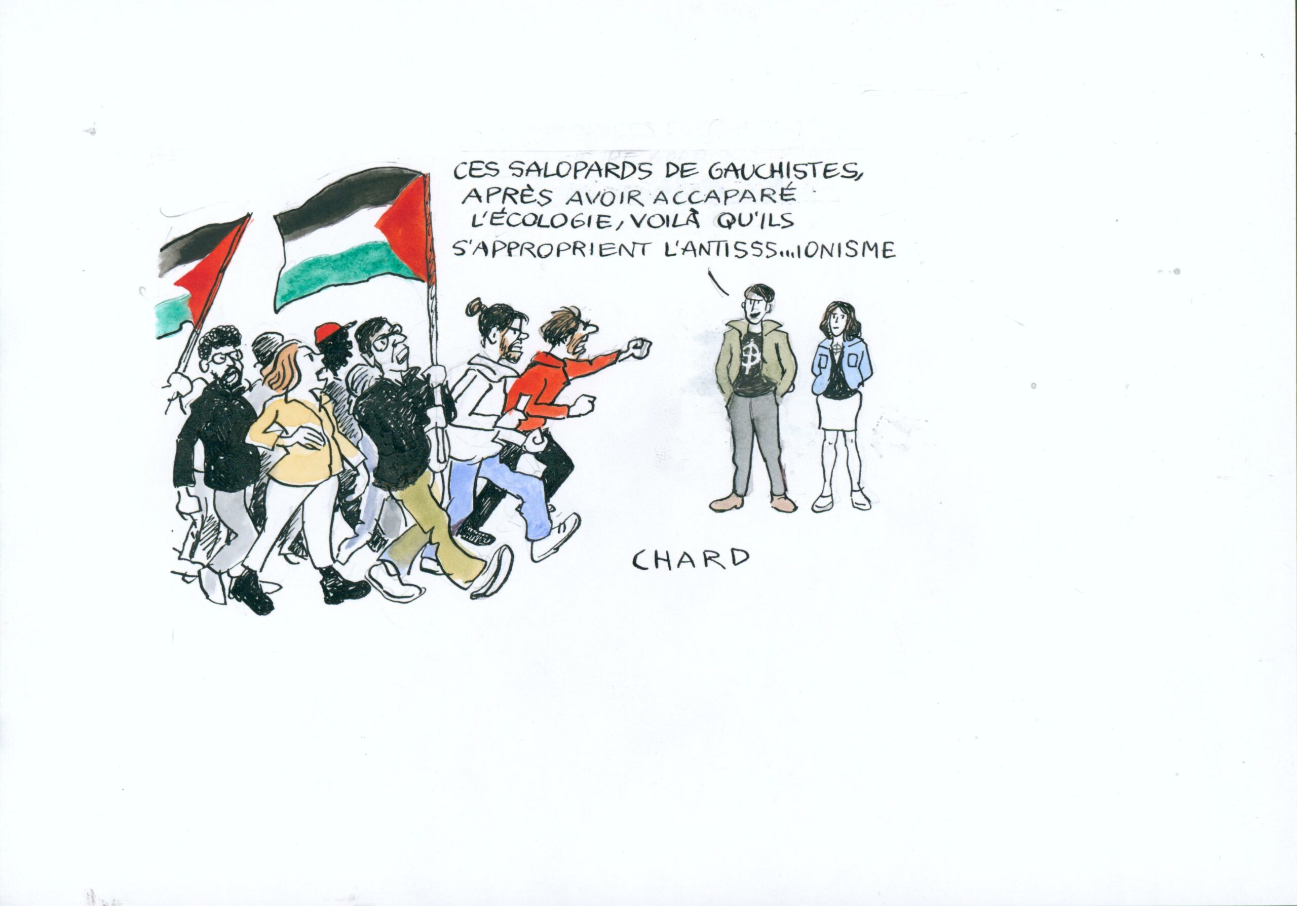 Mobilisation pro-palestinienne à gauche: le dessin de Chard - Présent Hebdo